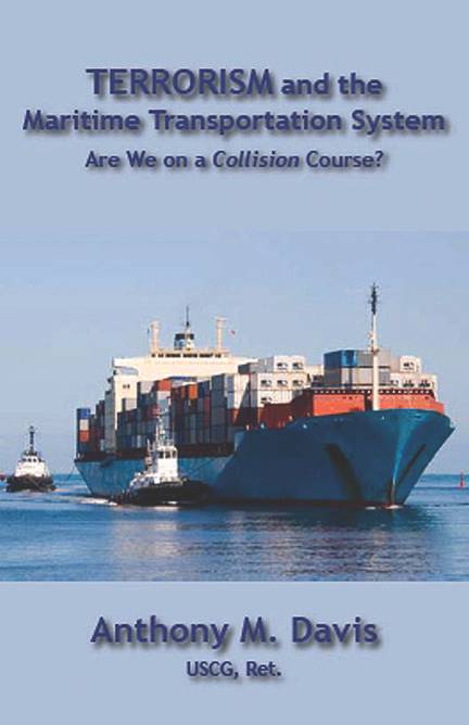 Terrorism And The Maritime Transportation System
