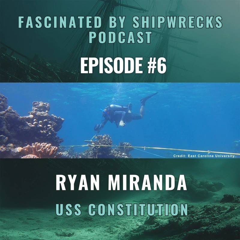 Fascinated By Shipwrecks Podcast: USS Constitution