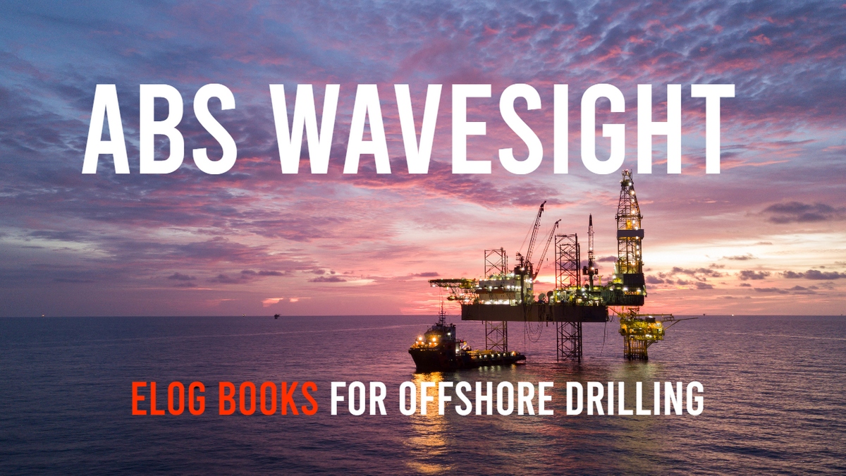ABS Wavesight Elog Books For Offshore Drilling